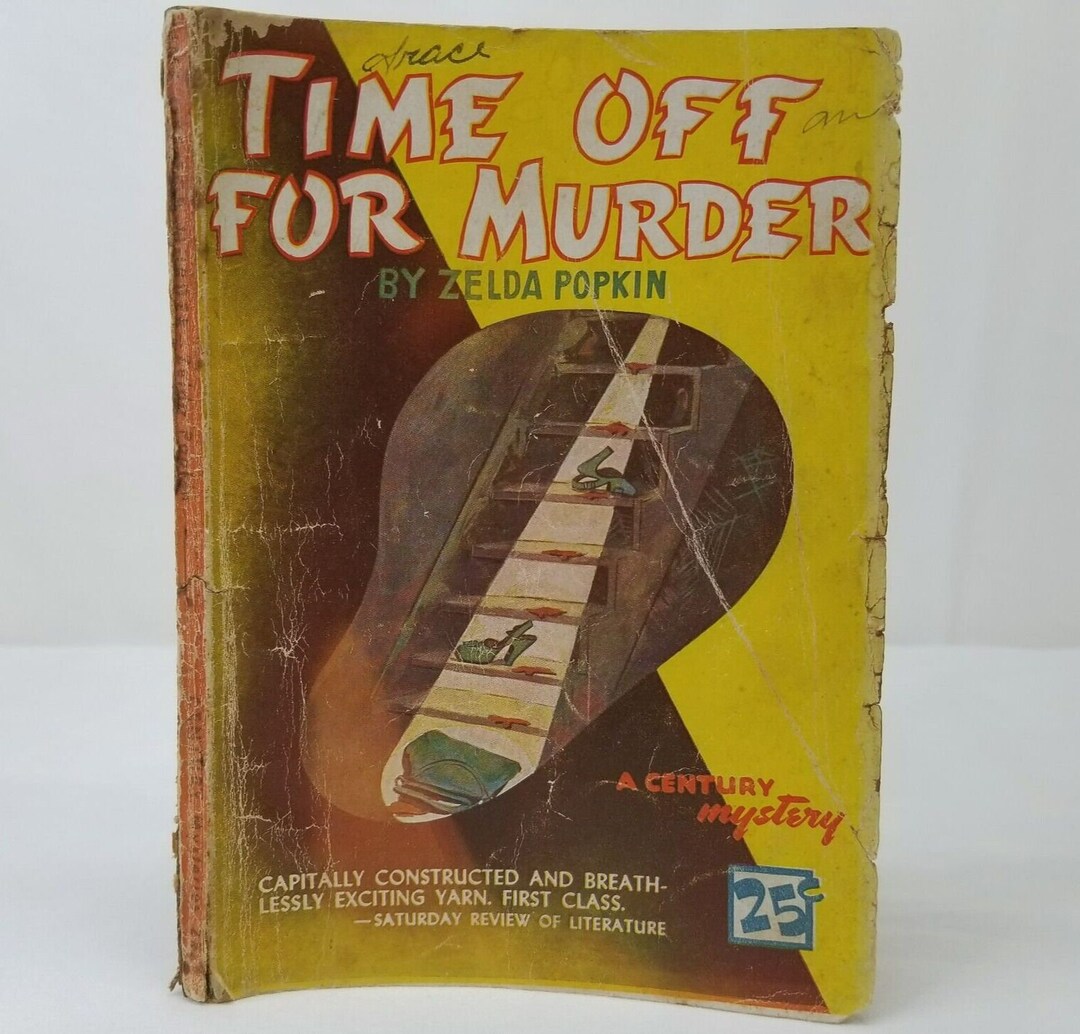 Time off for Murder by Zelda Popkin Century Mystery 1940 Vintage ...