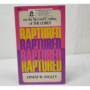 Raptured by Ernest W Angley Christian Fiction Novel of the End Times ...
