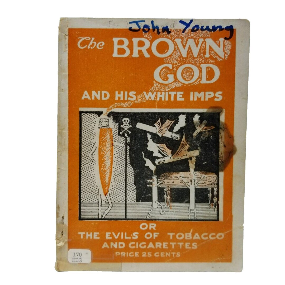 The Brown God and His White Imps Antique Anti Smoking Booklet Evils of ...