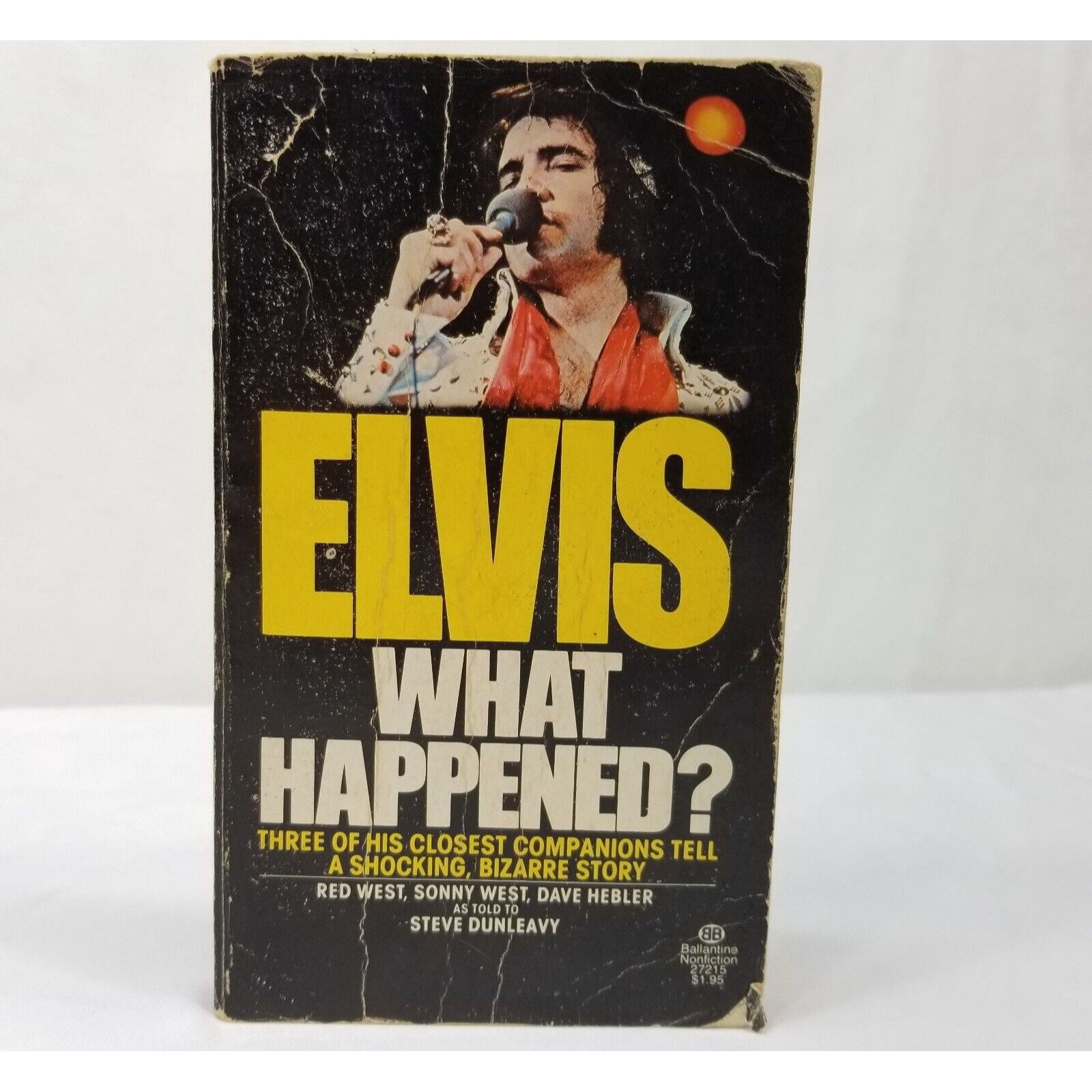 Elvis What Happened Dunleavy Vintage 1977 Book Red Sonny West Dave ...