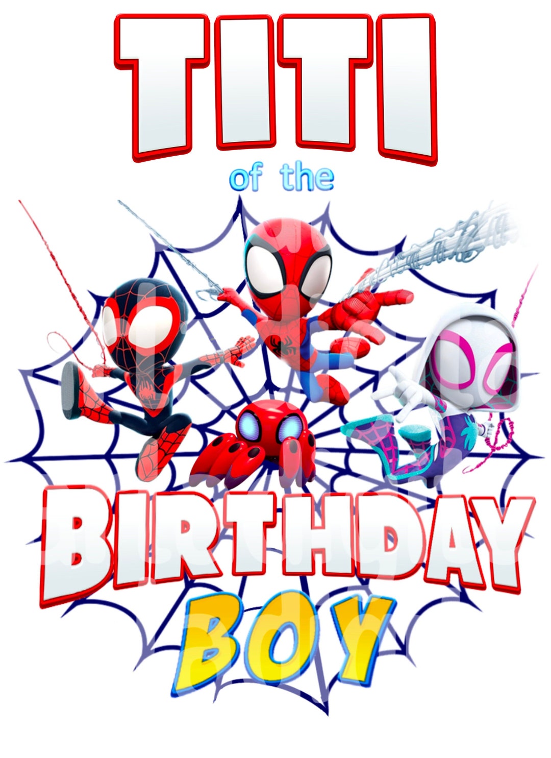 Spidey PNG JPG Pdf, Spidey Sublimation, Titi of Birthday Boy, Spidey ...