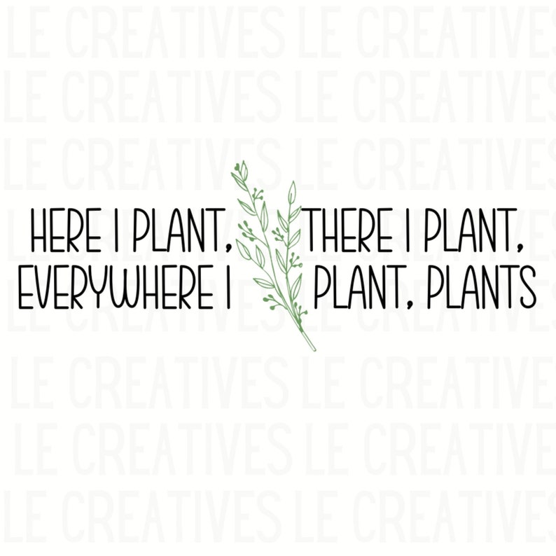 Funny Plant Quotes Phrases Puns Svgprint On Demandcraft Etsy funny-plant-quotes-phrases-puns-svgprint-on-demandcraft-etsy