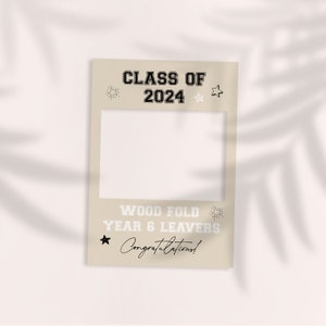 School Leavers Selfie Frame, Class of 2025 Party Booth Frame, Year 6 ...