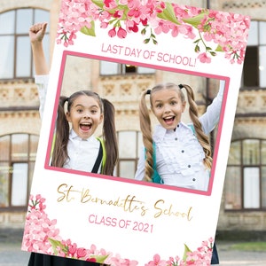 First Day of School, Last Day of School Party Frame, Last Day of ...