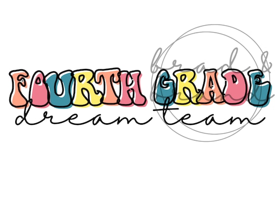 Fourth Grade Dream Team PNG File - Etsy
