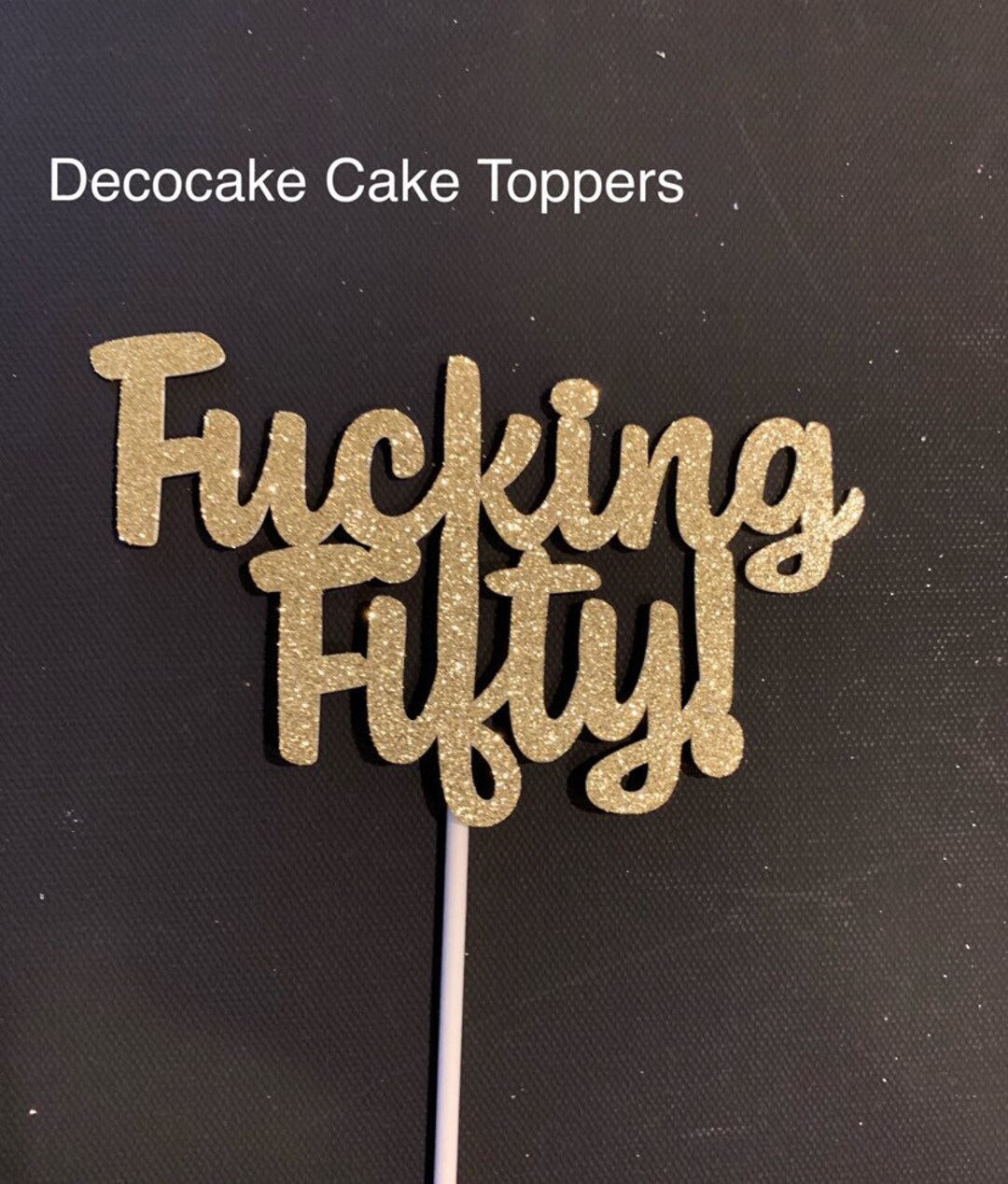 Fucking Fifty Birthday Cake Topper - Etsy