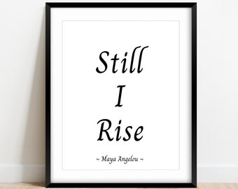 Maya Angelou Still I Rise Poster - Etsy