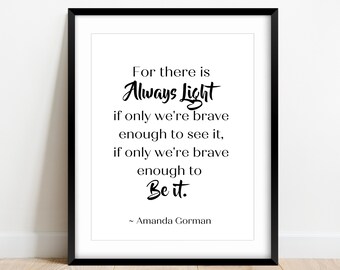 There is Always Light Amanda Gorman Poem Poster, Inspirational, Poetry ...