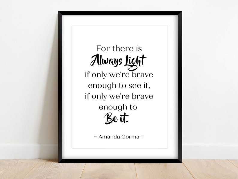AMANDA GORMAN Quote Print, for There is Always Light, the Hill We Climb ...