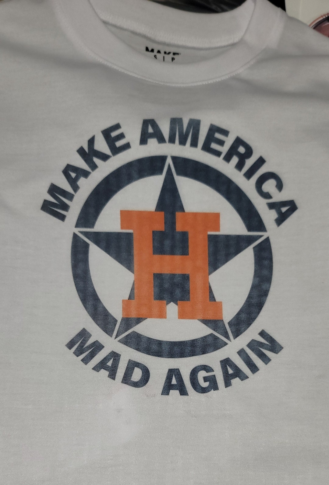 Make America Mad Again Astros Shirt - Etsy