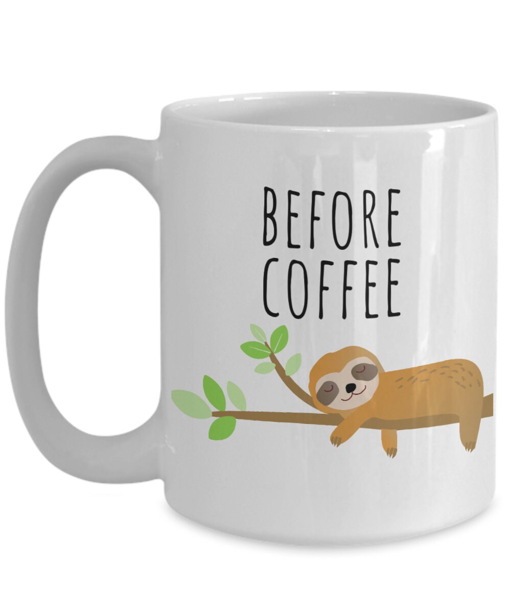 Sloth Mug Spirit Animal Sloth Funny Sloth Mug Sloth Mugs - Etsy