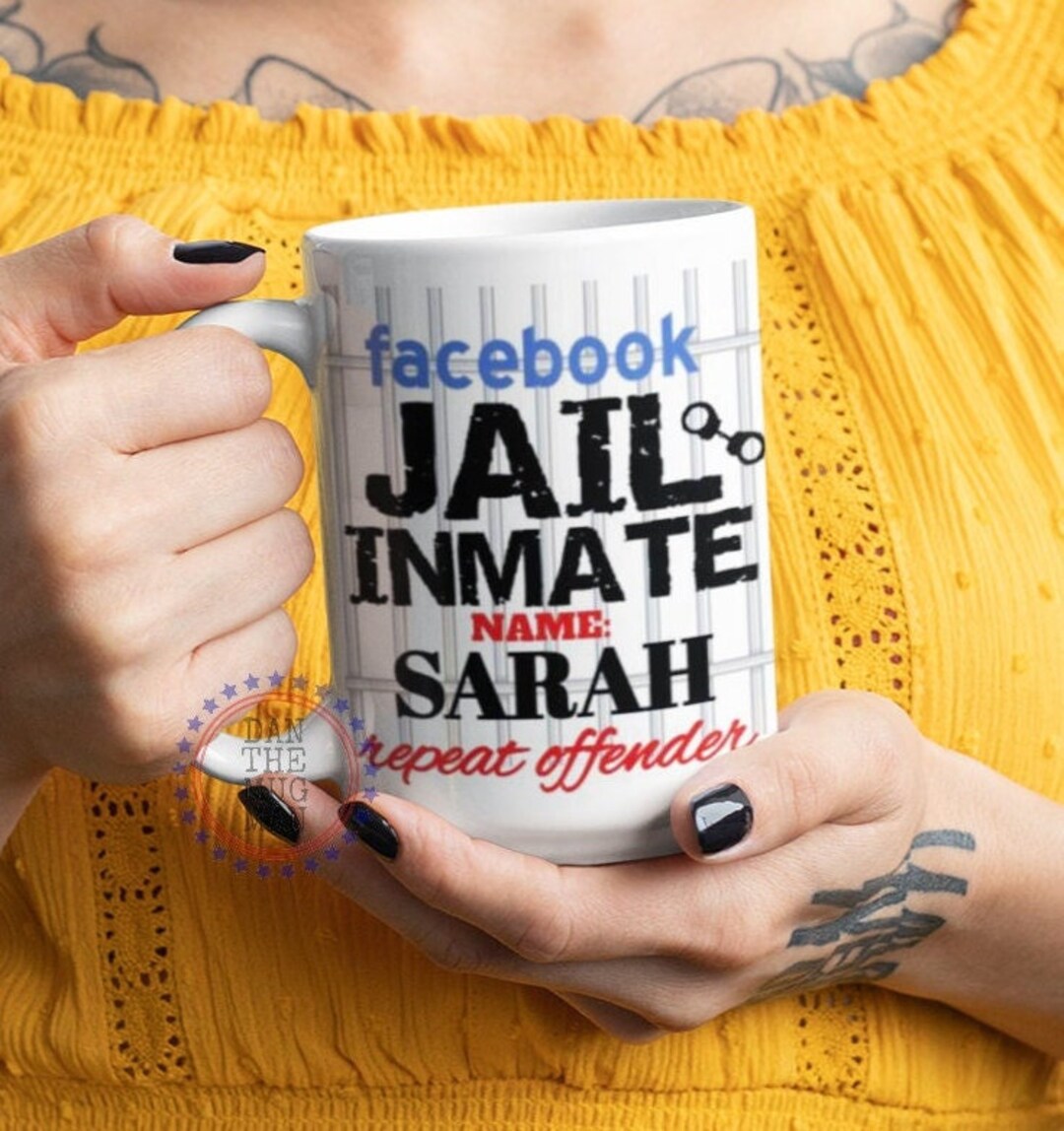 Personalized With Name Social Media Jail Inmate Funny Coffee Mugs Camp ...