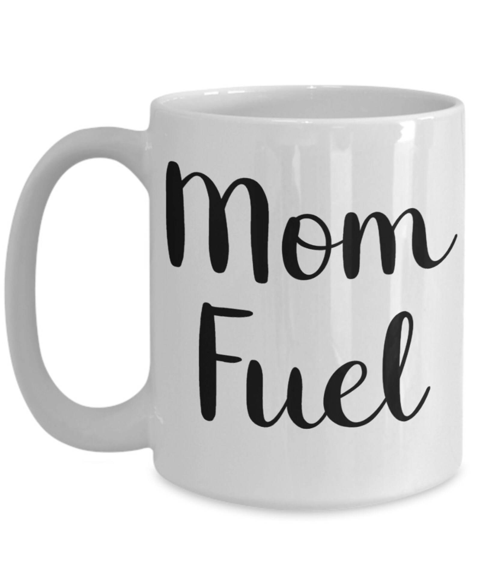 Mom Fuel Coffee Mug Mom Fuel Mug Gift for Mom Mother of - Etsy