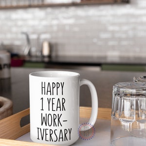 One Year Work Anniversary Coffee Mug, Work Anniversary Gifts, One Year ...