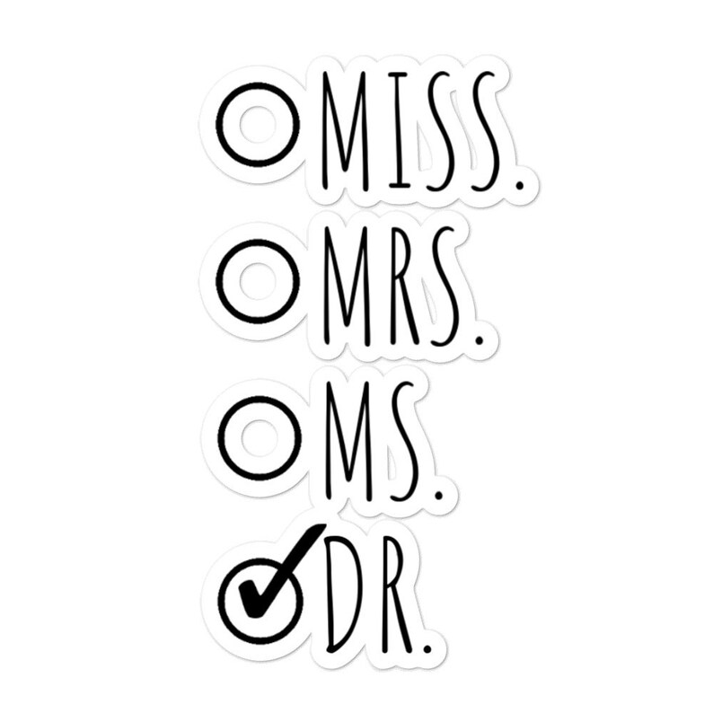Doctor Sticker Female Doctor Gift Miss Mrs Ms Dr PHD - Etsy