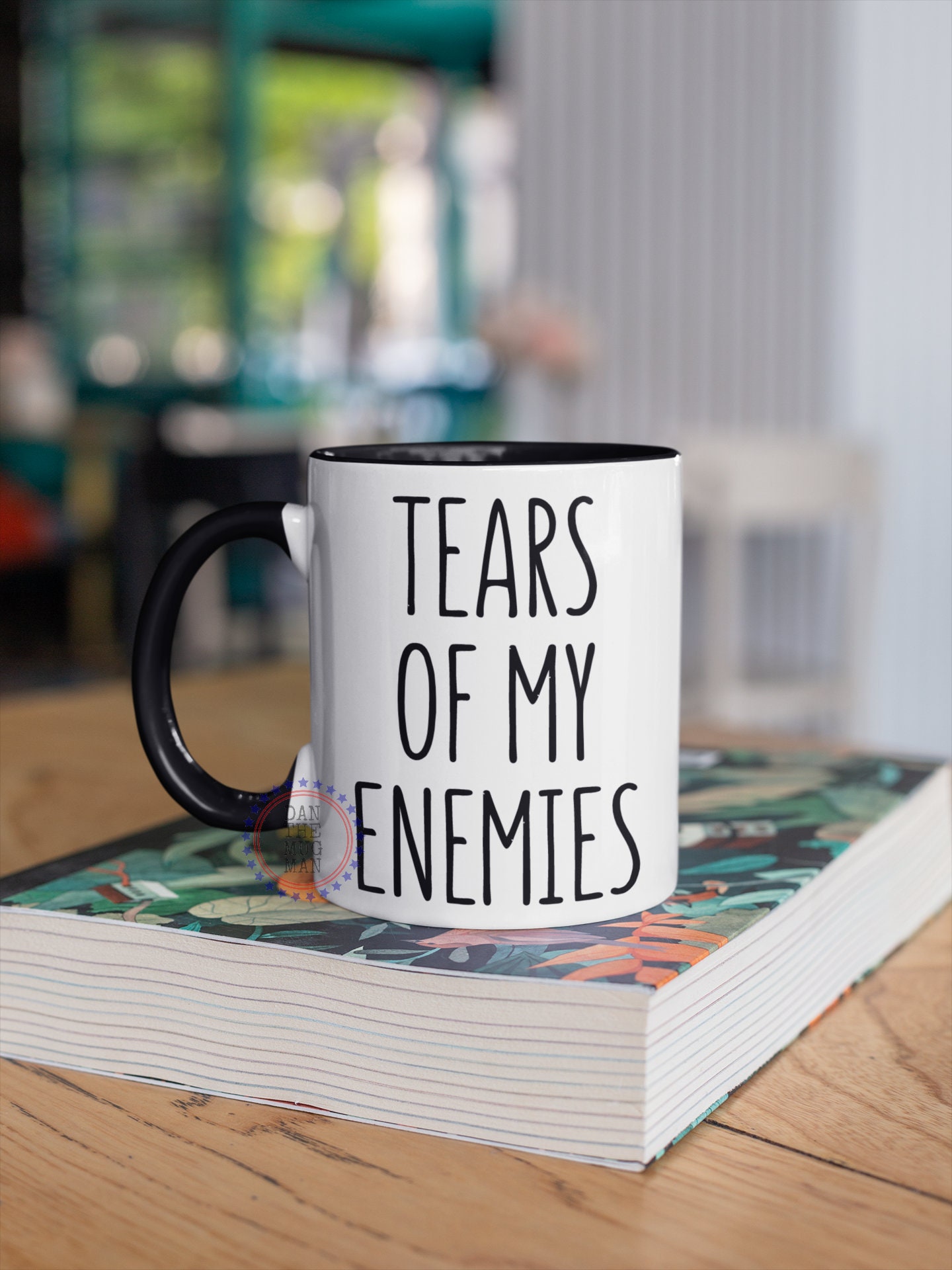 Tears of My Enemies Mug Tears of My Enemies Coffee Cup Funny | Etsy