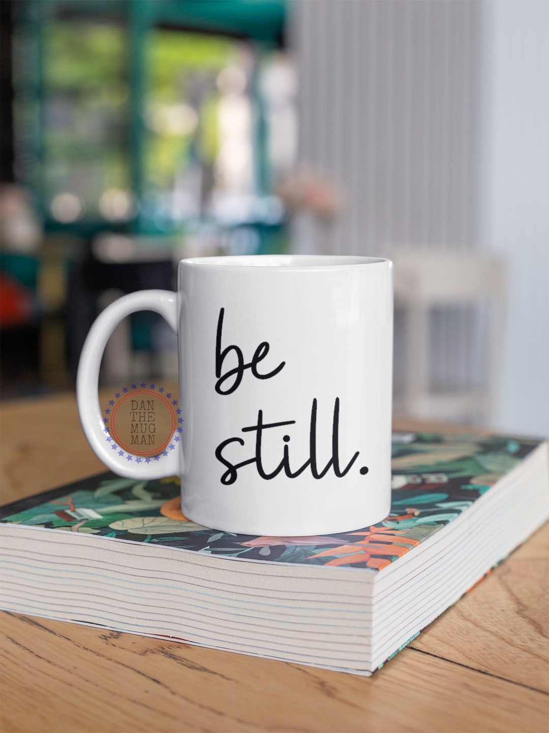 Be Still, Christian Mug, Jesus Mug, Godly Gifts, Be Still and Know, Be ...