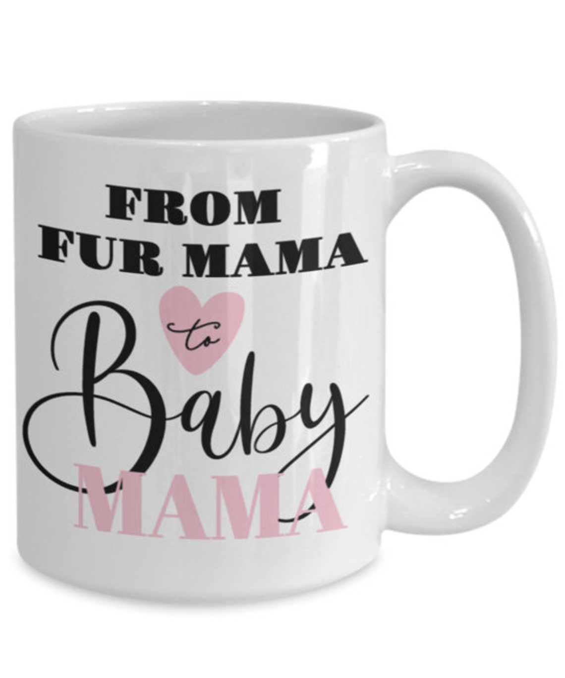 Fur Mama to Baby Mama Dog Mom Coffee Mug Pregnancy - Etsy