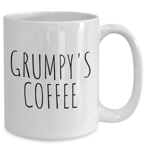 Grump's Coffee Mug, Mug for Grumpy, Gift for Grumpy, Grumpy's Mug ...