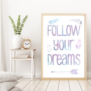 Follow Your Dreams Printable, Quote Poster, Housewarming Gift for Her ...