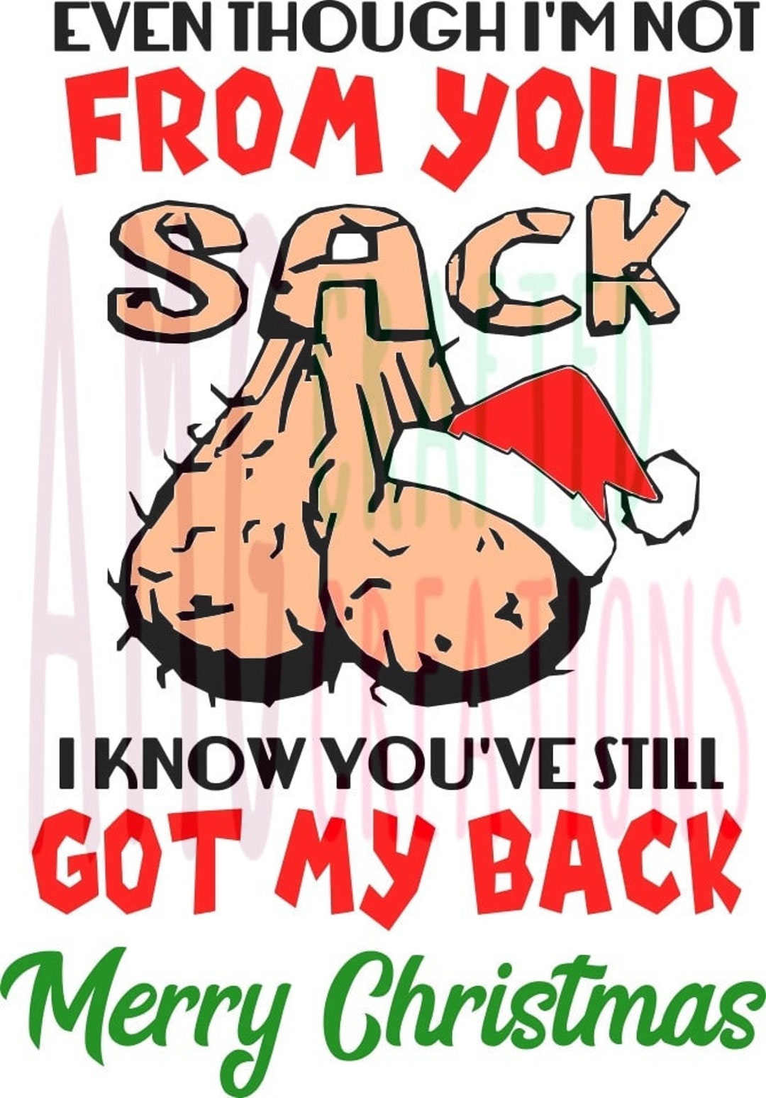 Even Though Im Not From Your Sack I Know You've Still Got My Back - Etsy