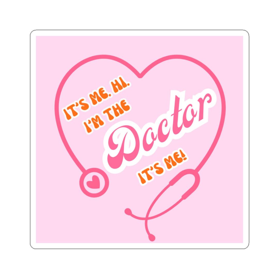 It's Me I'm the Doctor It's Me Sticker, Medical Student Cute Sticker ...