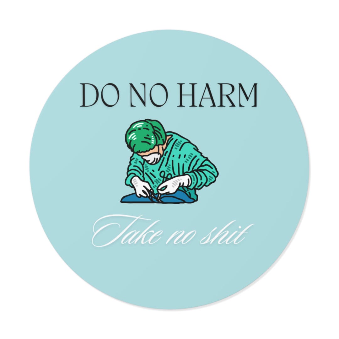 Do No Harm Sticker, Medical Student Cute Sticker, Laptop Sticker, Water ...