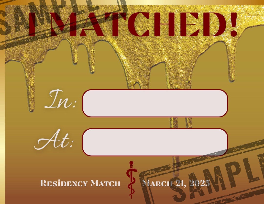 Gold Drip Match Day Residency 2025 Sign, Medical Doctor Graduation Sign ...