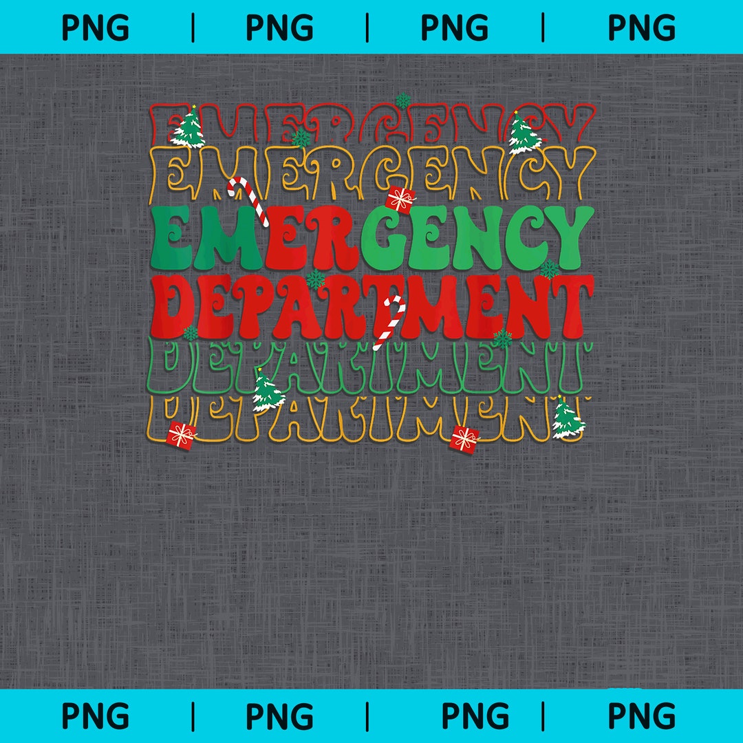 Emergency Department Christmas ED Er Nurse Crew Women Png Png - Etsy