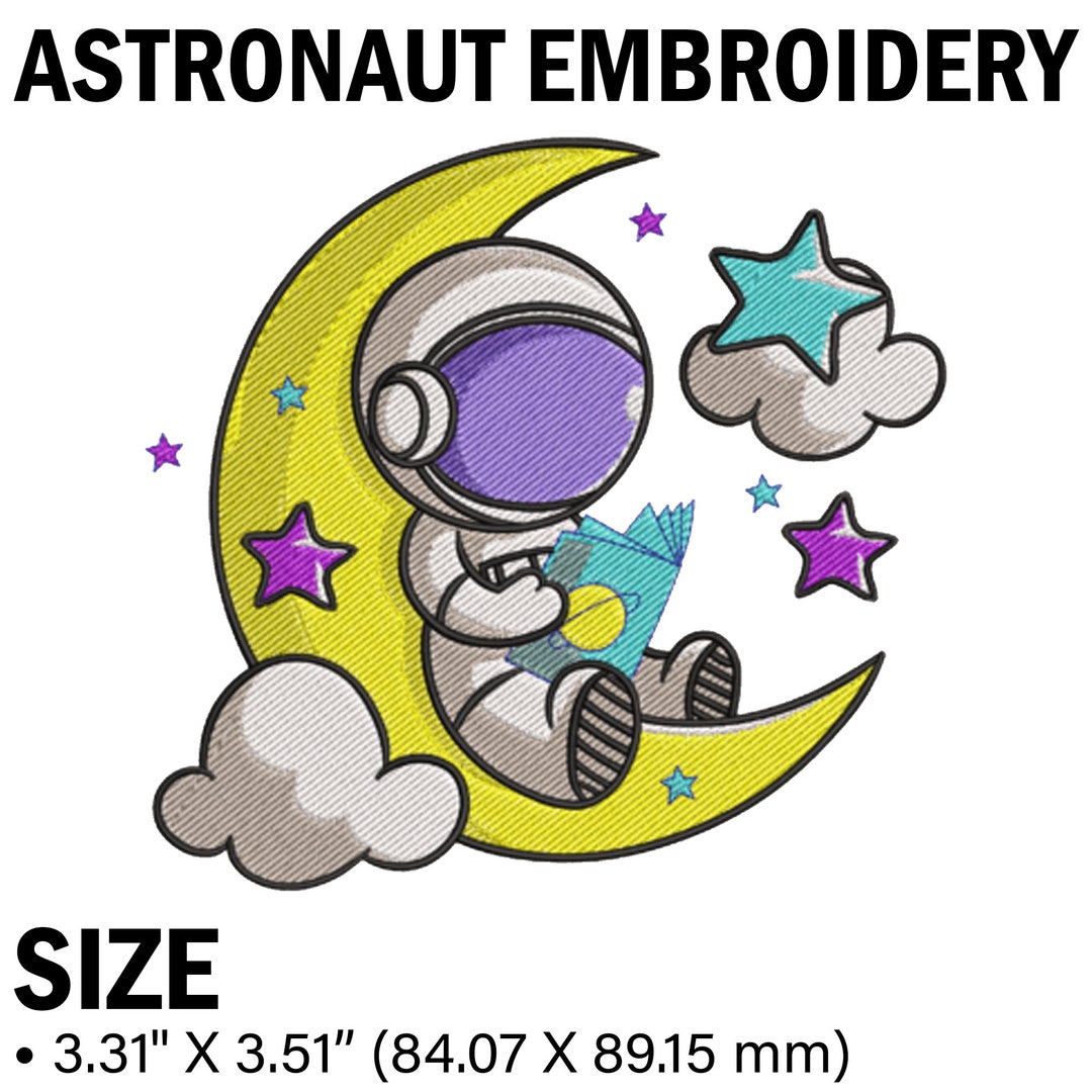 Astronaut on Moon Machine Embroidery Design (digital Download) - Etsy