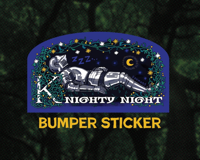 Knighty Night Bumper Sticker - Etsy UK