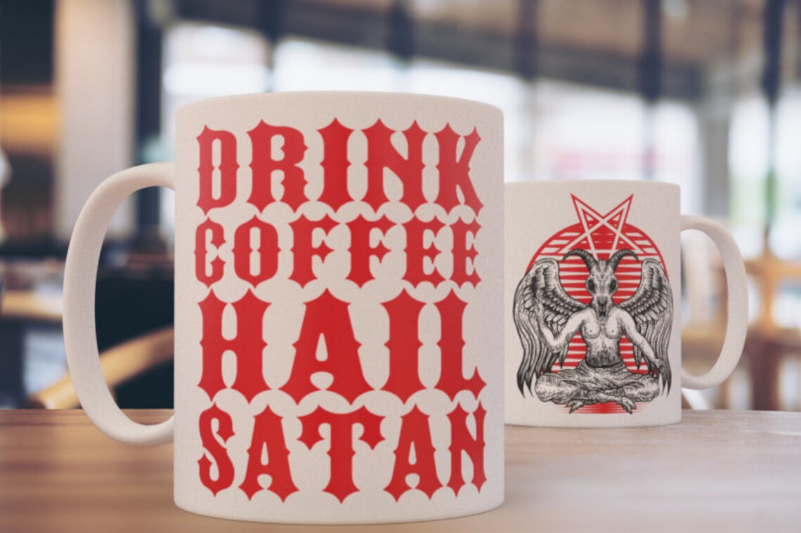 Drink Coffee Hail Satan Lucifer BAPHOMET 666 Devil - Etsy