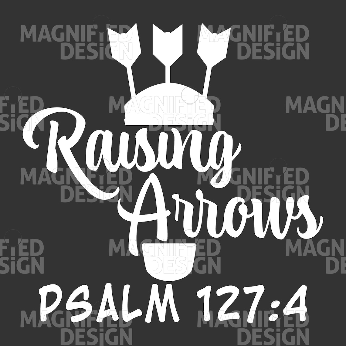 SVG - Raising Arrows Vinyl Decal Psalm 127:4 – Rustic Christian Home ...