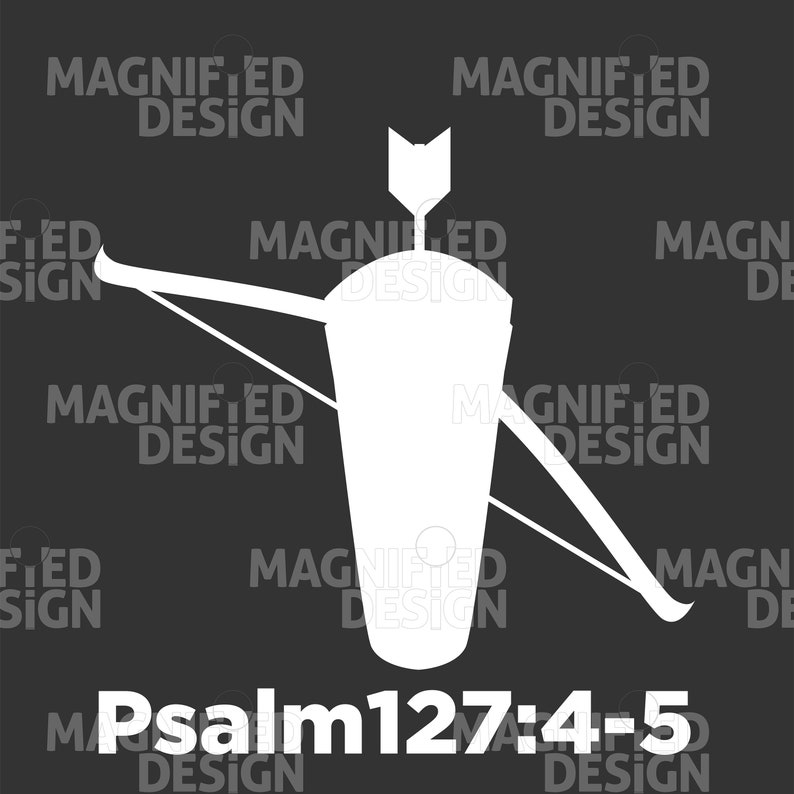 SVG - Arrows in A Quiver - Psalm 127:4 – Rustic Christian Home Decor ...