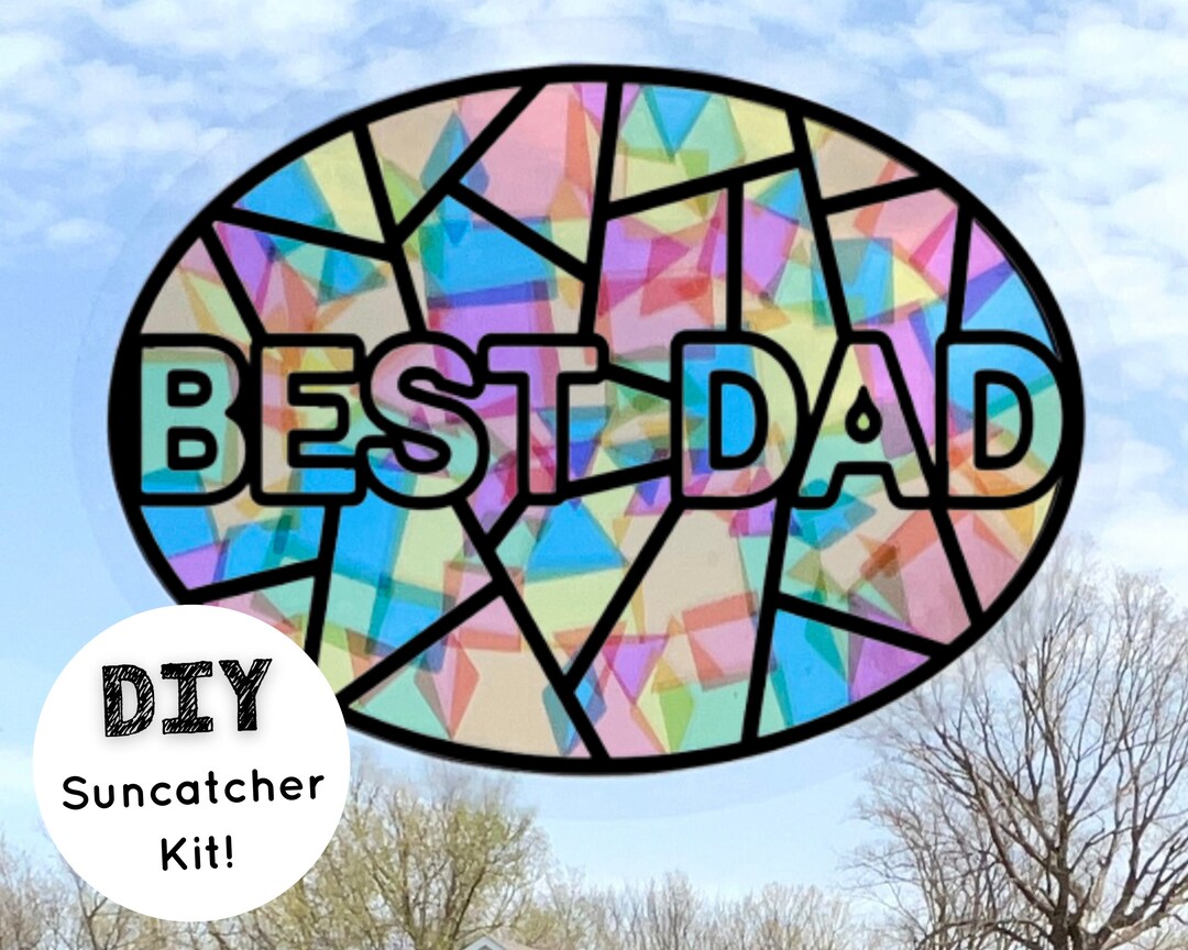 Best Dad Sticker Suncatcher Decal Fathers Day Craft Kits for - Etsy