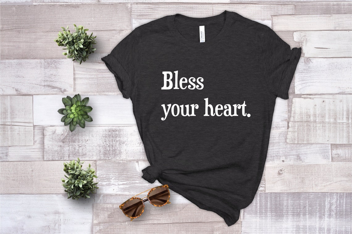 Bless Your Heart - Southern Phrases - Southern Sayings - Etsy