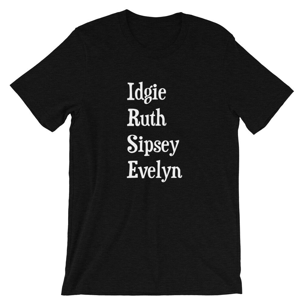 Idgie Ruth Sipsey Evelyn - Fried Green Tomatoes - BFF Tee - Alabama - Etsy