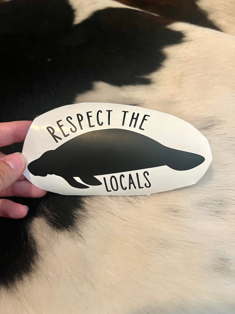 Respect the Locals Sticker | Manatee - Etsy