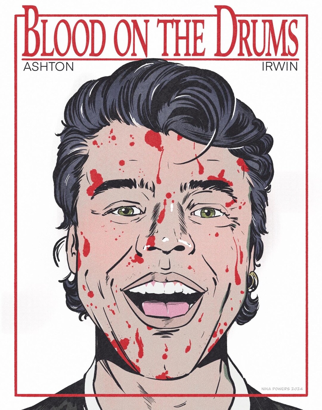Ashton Irwin “blood on the Drums X American Psycho” Poster Print ...