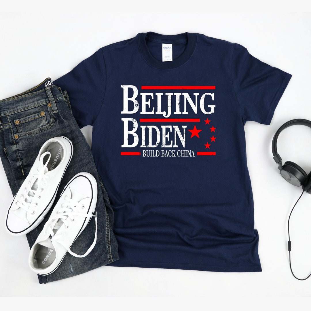 Beijing Biden T Shirt, Funny Anti Biden Shirt, Funny Republican ...