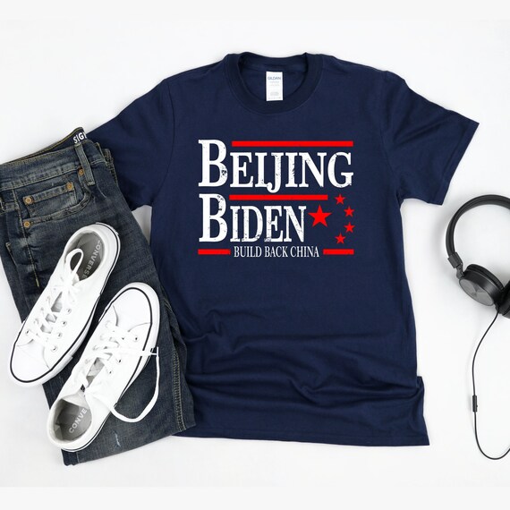 Beijing Biden T Shirt Funny Anti Biden Shirt Funny | Etsy