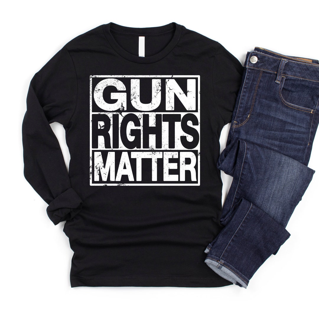 Pro Gun Rights Shirt for 2nd Amendment Gun Enthusiasts, Funny 'gun ...
