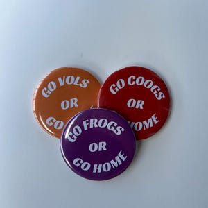 Go Team or Go Home Button | Tailgate Button | Gameday Button | Gameday ...