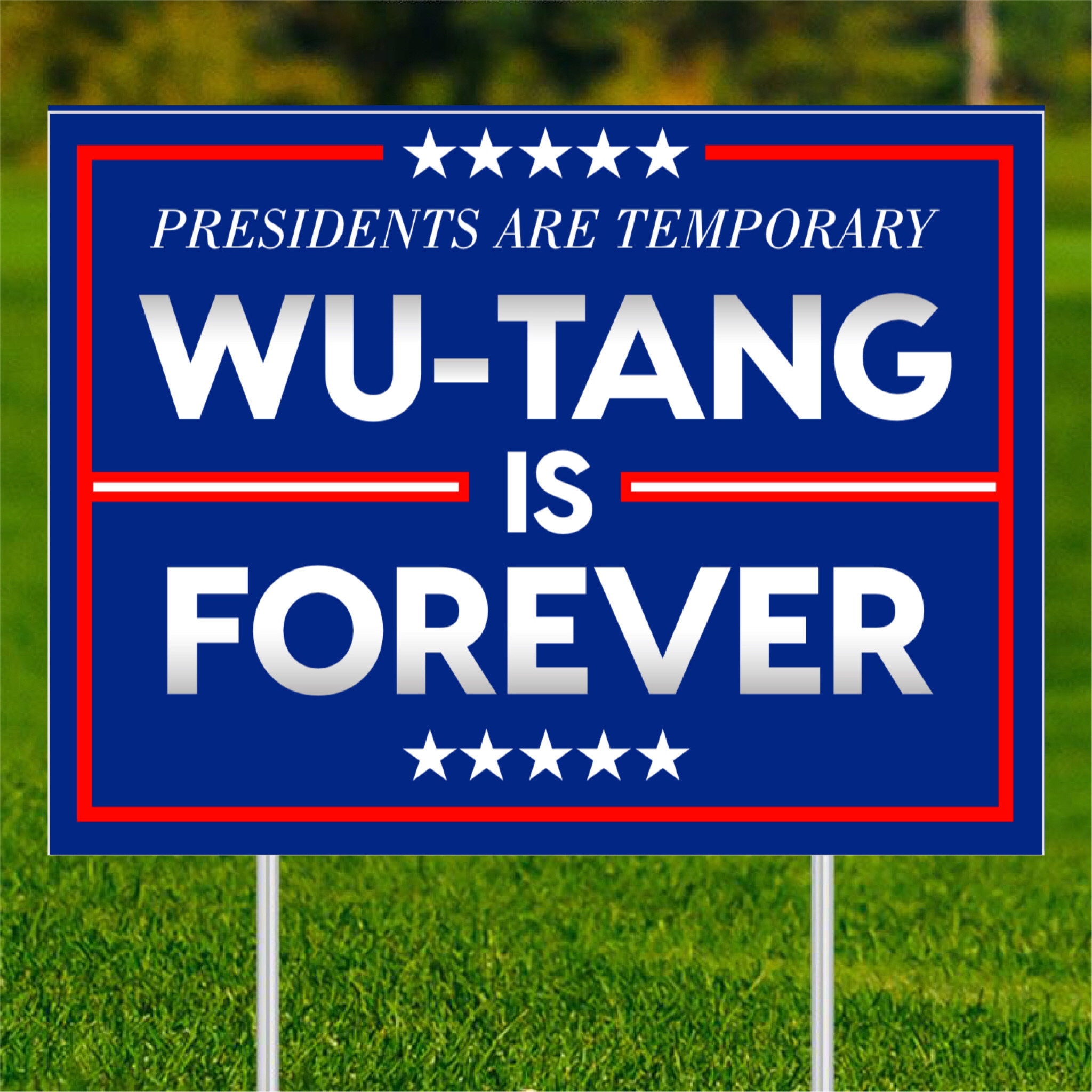 WU-TANG is FOREVER Presidents Are Temporary Political Yard - Etsy UK