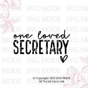 One Loved Secretary SVG PNG, Best Secretary Svg, Secretary Appreciation ...