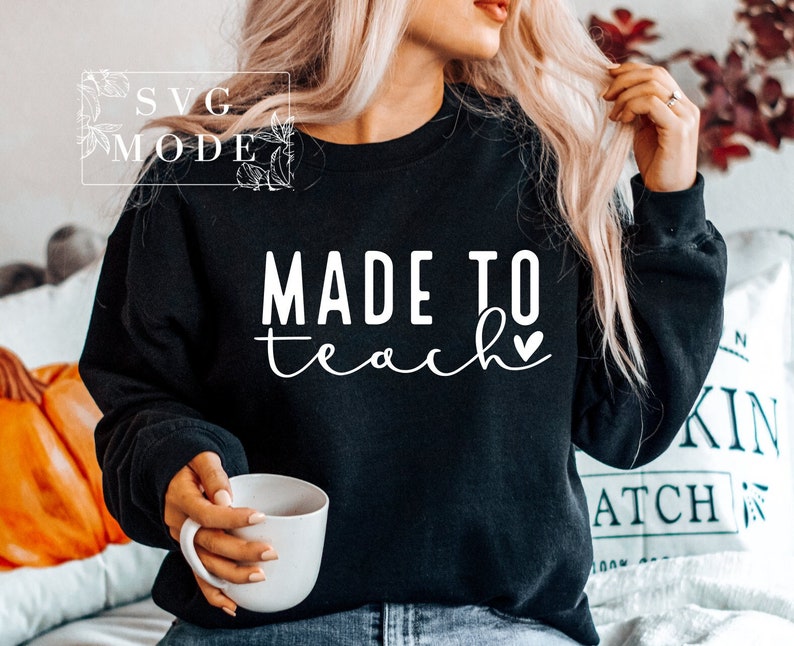 Made to Teach SVG PNG PDF Teacher Gift Svg Best Teacher Svg - Etsy