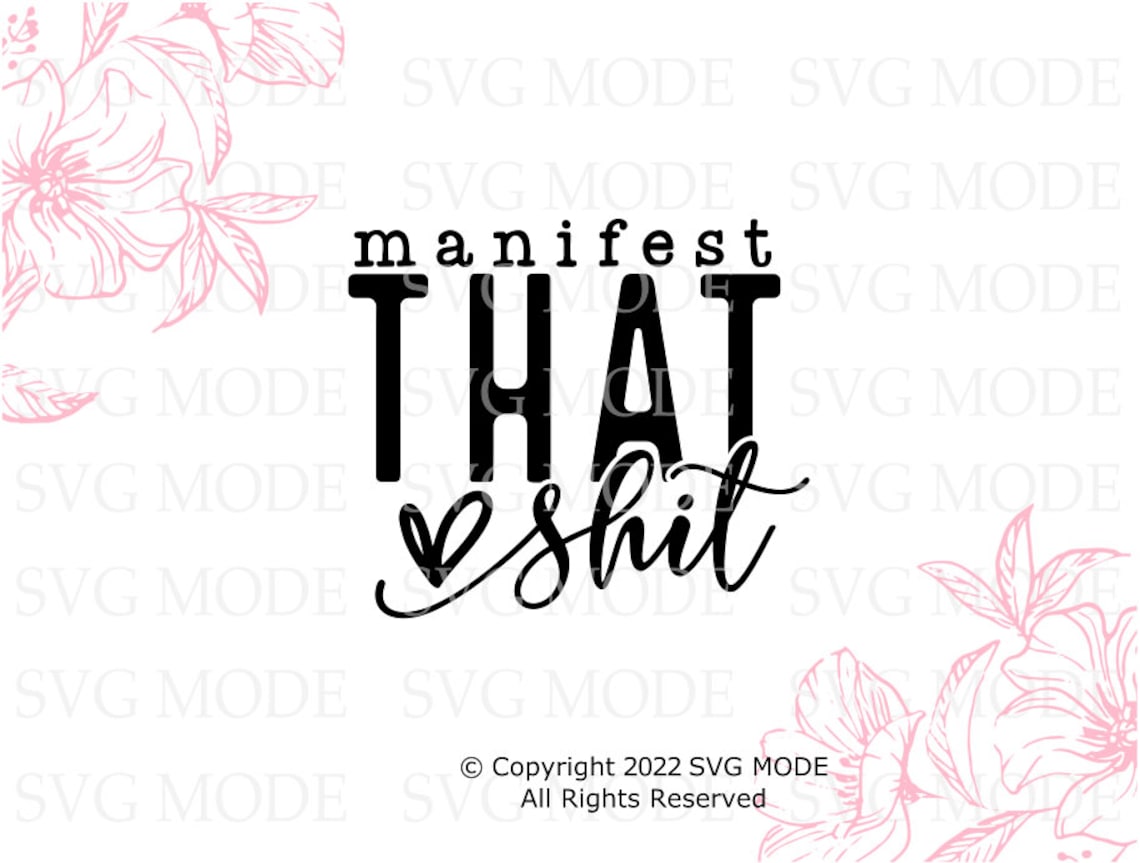 Manifest That Shit SVG PNG PDF Law of Attraction Svg - Etsy