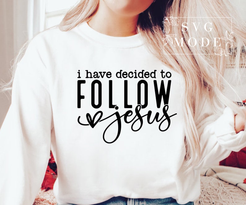 I Have Decided to Follow Jesus SVG PNG but First Jesus Svg - Etsy