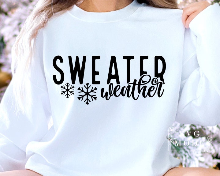 Sweater Weather Svg Fall Svg Autumn Svg Fall Shirt Svg - Etsy