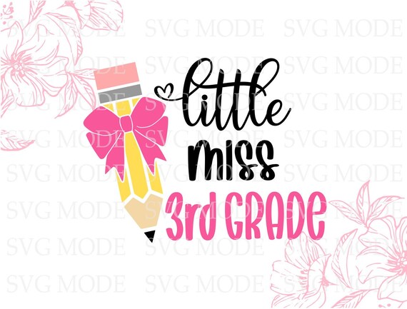 Little Miss Third Grade SVG PNG Hello 3rd Grade Svg Back to - Etsy